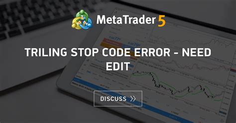 Triling Stop Code Error Need Edit Trailing Stop Mql4 And Metatrader 4 Mql4 Programming Forum