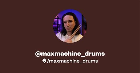 maxmachine_drums | Instagram, TikTok | Linktree