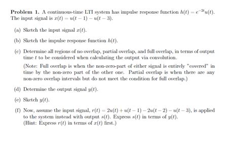 [solved] problem 1 a continuous time lti system has impulse response