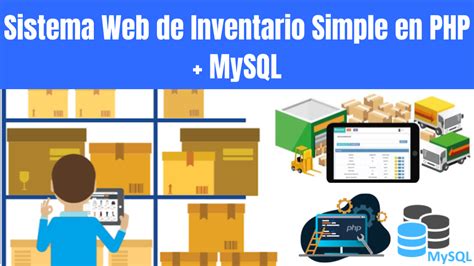 Sistema Web De Inventario Simple En Php Y Mysql Configuroweb