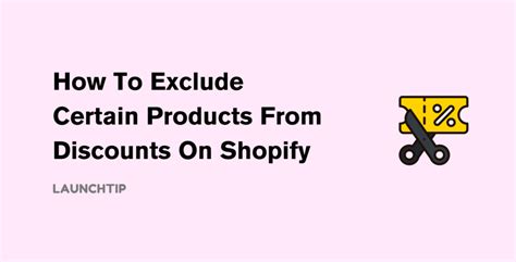 How To Exclude Certain Products From Discounts On Shopify