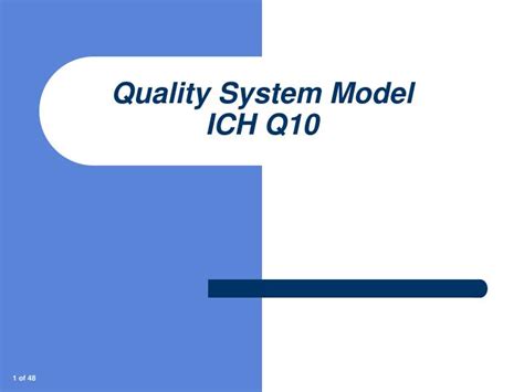 Ppt Quality System Model Ich Q10 Powerpoint Presentation Free Download Id 3591232