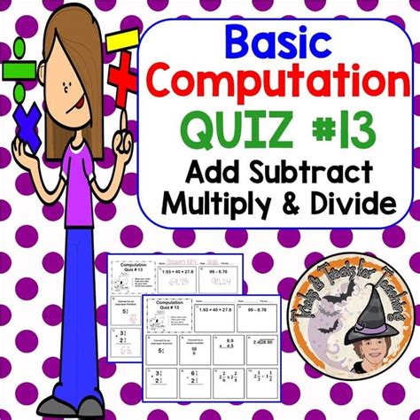 Add Subtract Multiply Divide Basic Computation Quiz 13 With Answer Key
