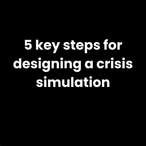Christopher Malpass On Linkedin 5 Key Steps For Designing A Crisis