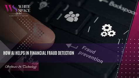 How AI Helps In Financial Fraud Detection