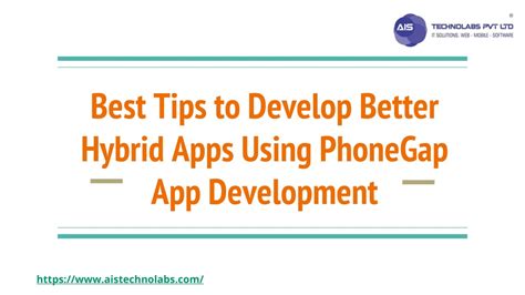 Ppt Best Tips To Develop Better Hybrid Apps Using Phonegap App Development Powerpoint