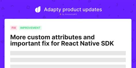 more custom attributes and important fix for react native sdk adapty
