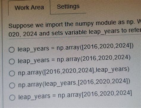 Solved S Suppose We Import The Numpy Modules As Np Which Chegg