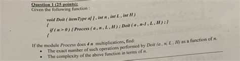 Solved Question 1 25 Points Given The Following Function