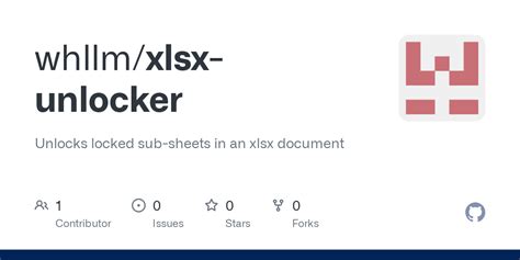 GitHub Whllm Xlsx Unlocker Unlocks Locked Sub Sheets In An Xlsx Document