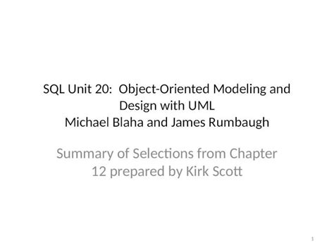 Pptx Sql Unit 20 Object Oriented Modeling And Design With Uml Michael Blaha And James