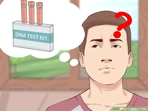 How To Collect Dna 11 Steps With Pictures Wikihow