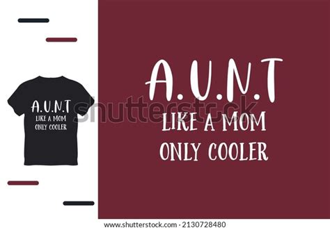 T Shirt Design Aunt Stock Vector Royalty Free Shutterstock