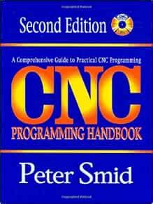 CNC Programming Handbook Smid Peter Amazon Books