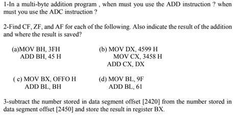 Solved 1 In A Multi Byte Addition Program When Must You