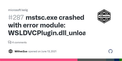 Mstscexe Crashed With Error Module Wsldvcplugindllunloaded · Issue