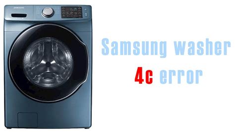 Samsung Washer C Error