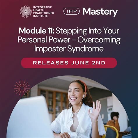 Member Exclusive Mastery Module 11 Opens Integrative Health