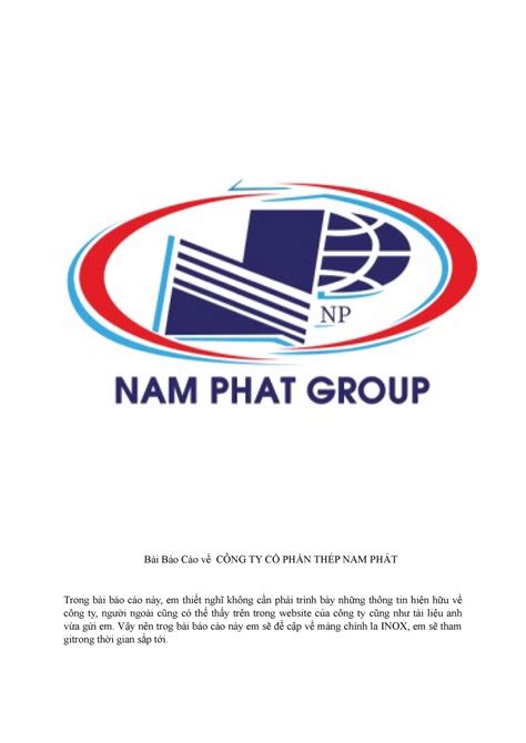 Bài Báo Cáo về CÔNG TY CỔ PHẦN THÉP NAM PHÁT Bài Báo Cáo về CÔNG TY CỔ PHẦN THÉP NAM PHÁT