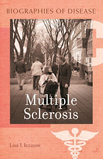 Multiple Sclerosis Biographies Of Disease Lisa I Iezzoni Greenwood