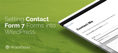 Setting Contact Form 7 Forms Into WordPress