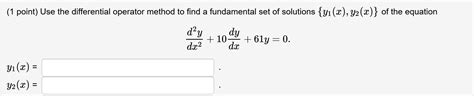 Solved 1 Point Use The Differential Operator Method To