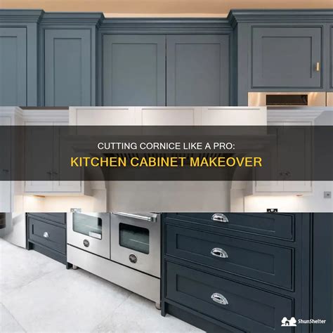 Cutting Cornice Like A Pro Kitchen Cabinet Makeover Shunshelter