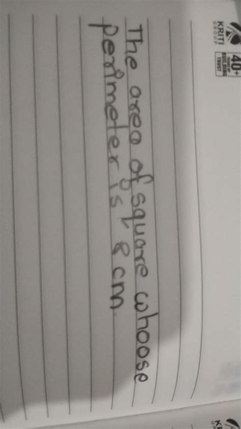The Area Of Square Choose Perimeter Is 8 Cm Filo