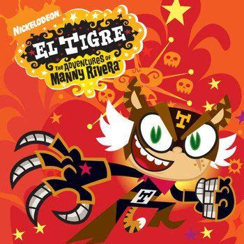 El Tigre The Adventures Of Manny Rivera Tv Series 20072008 Nico