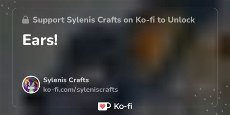 Ears Ko Fi Where Creators Get Support From Fans Through Donations Memberships Shop Sales
