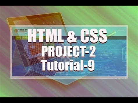 Web Development Tutorial for Beginners (P-2, Part-9) - How to build webpages with HTML, CSS ...