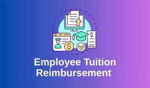 What Is Employee Tuition Reimbursement How It Works