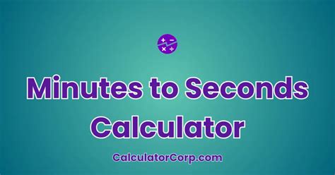 Minutes To Seconds Calculator