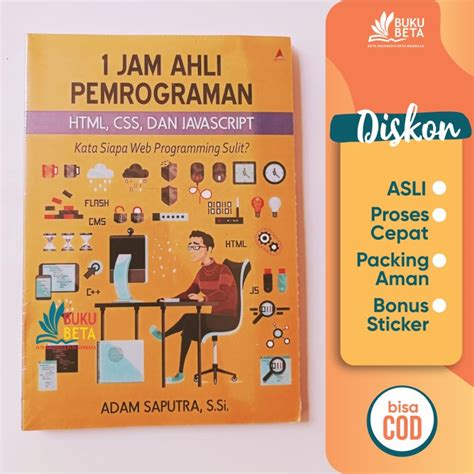 Promo Buku 1 Jam Ahli Pemrograman Html Css Dan Javascript Adam Saputra Kab Sleman Buku