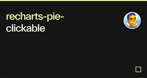 Recharts Pie Clickable Codesandbox