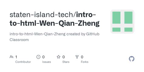 GitHub Staten Island Tech Intro To Html Wen Qian Zheng Intro To Html Wen Qian Zheng Created