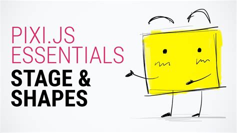 stage and geometric shapes pixi js tutorial for absolute beginners