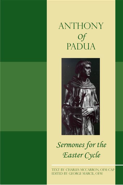 Anthony Of Padua Sermones For The Easter Cycle Franciscan Institute