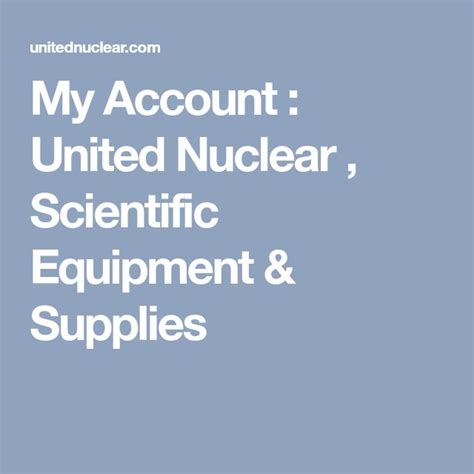 My Account United Nuclear Scientific Equipment And Supplies Nuclear