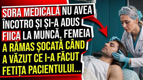 Sora Medicală Nu Avea Încotro și și A Adus Fiica La Muncă Femeia A
