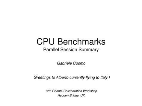 cpu benchmarks parallel session summary ppt download