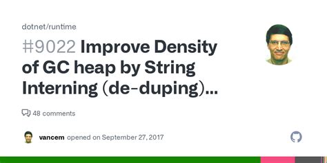 Improve Density Of Gc Heap By String Interning De Duping On Gen2 Gc