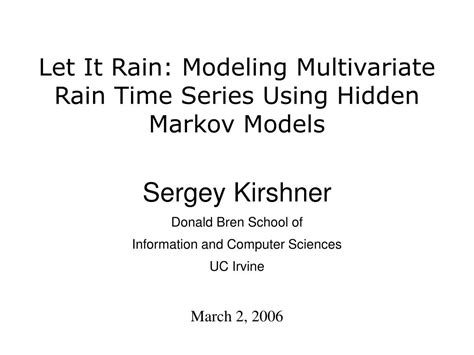 PPT - Let It Rain: Modeling Multivariate Rain Time Series Using Hidden Markov Models PowerPoint ...