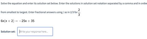 Solved Solve The Equation And Enter Its Solution Set Below Chegg Com