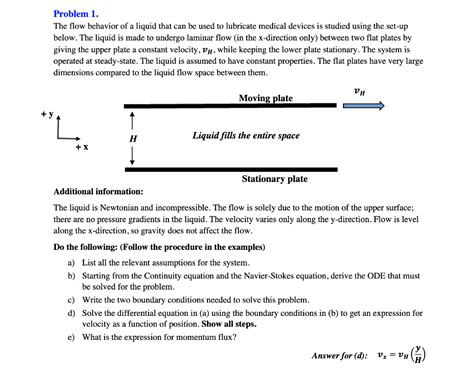 Solved Problem The Flow Behavior Of A Liquid That Can Be Chegg Com