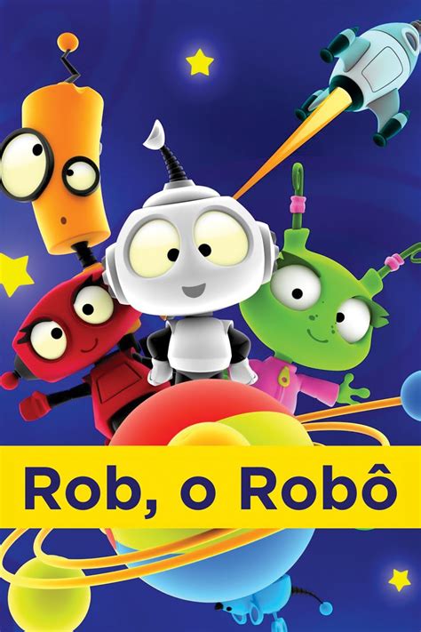 Rob O Robô Dublapédia Fandom