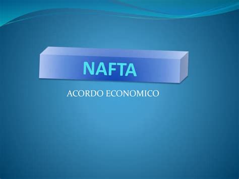 Nafta Ppt