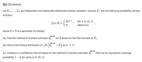 solved q2 10 ﻿points let x1 dots xn be ﻿independent and