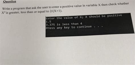 Solved Question Ositive Value In Variable X Then Check