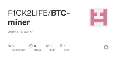 Github F1ck2lifebtc Miner Wallet Btc Miner